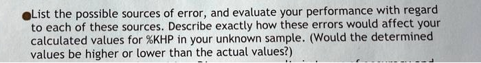 SOLVED: This is a titration lab of NaOH to find the %KHP. What are common sources of errors in a ...