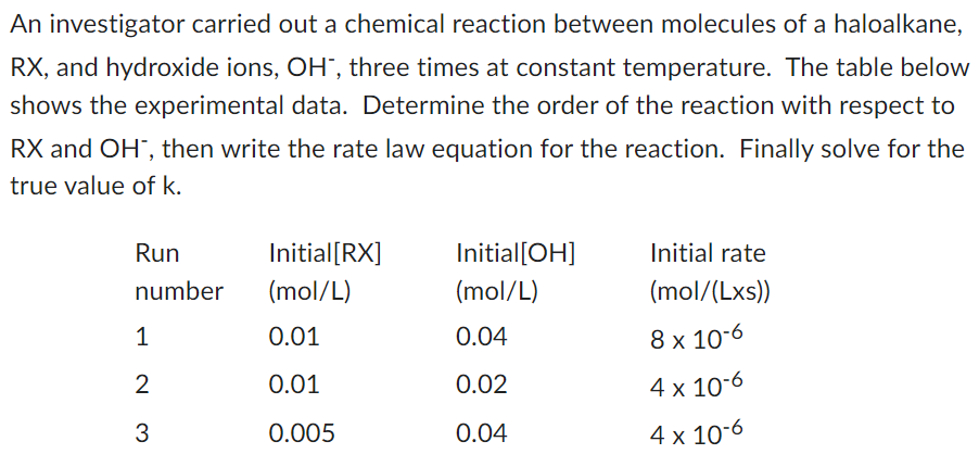 SOLVED: An investigator carried out a chemical reaction between ...