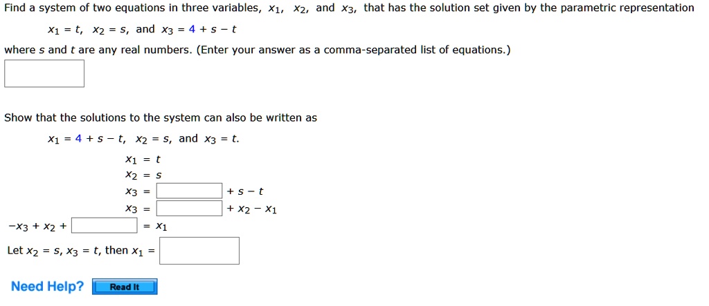 SOLVED: Find a system of two equations in three variables X1, X2 and X3, that has the solution ...