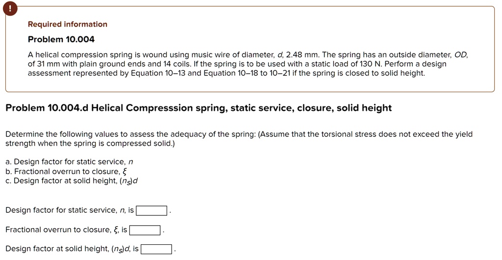 SOLVED: Problem 10.004 A helical compression spring is wound using ...