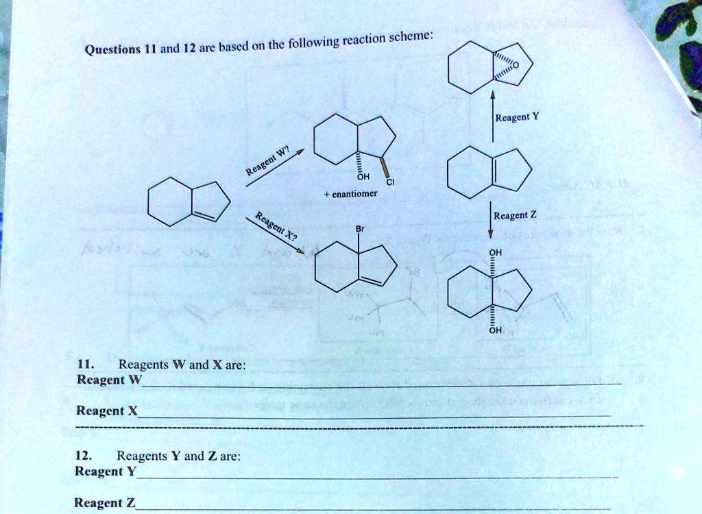 Questions I and 12 are based on the following reaction scheme: "o Reagent OH cnantiomer Reagent ...