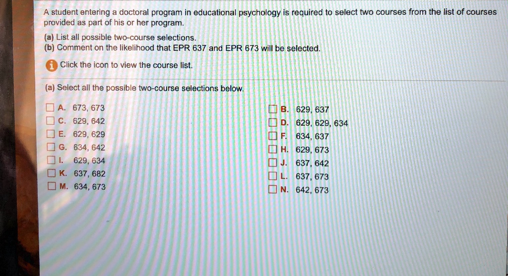 a student entering a doctoral program in educational psychology is ...