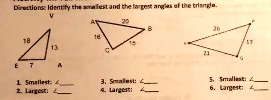 SOLVED: Directions: Identify the smallest and the largest angles of the ...