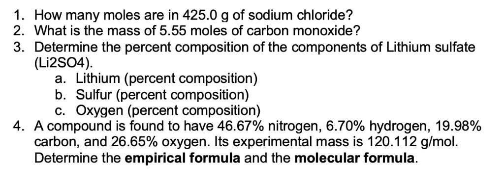 1 how many moles are in 4250 g of sodium chloride 2 what is the mass of ...