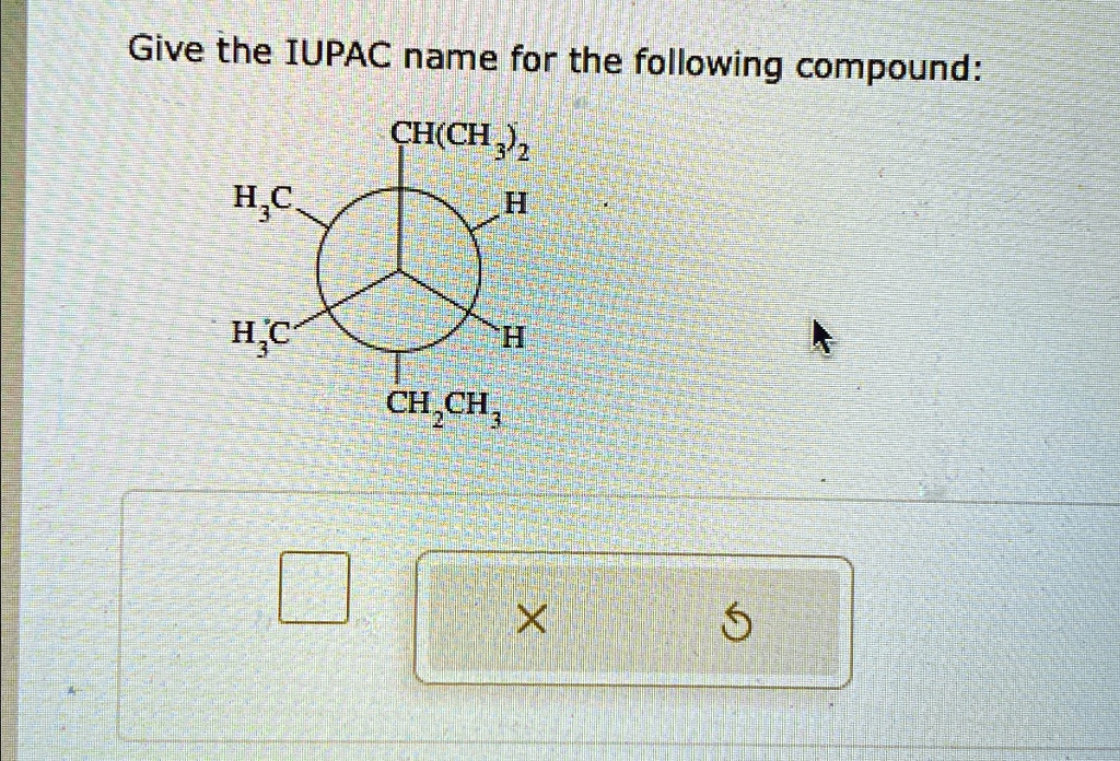 give the iupac name for the following compound give the iupac name for the following compound ...