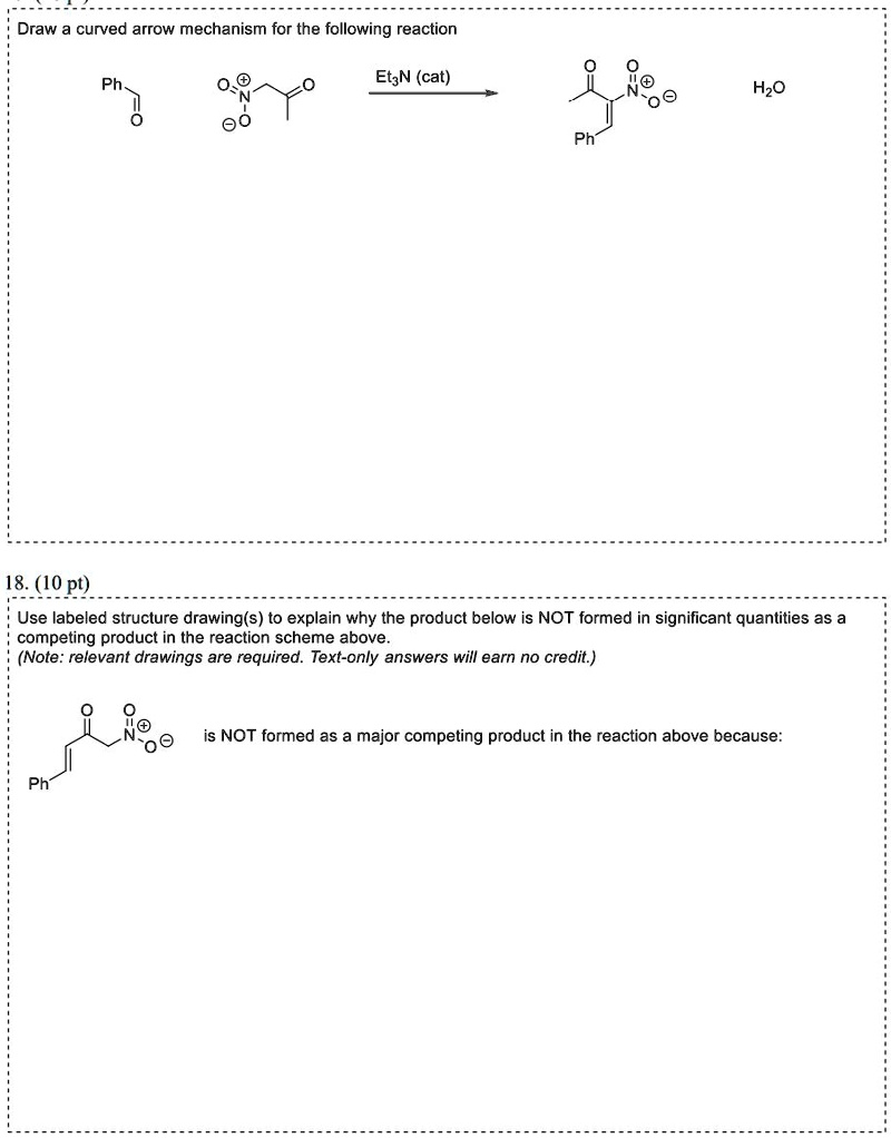 Draw a curved arrow mechanism for the following reaction Ph 0 Et3N (cat) ?? fi N H2O Ph 18. (10 ...
