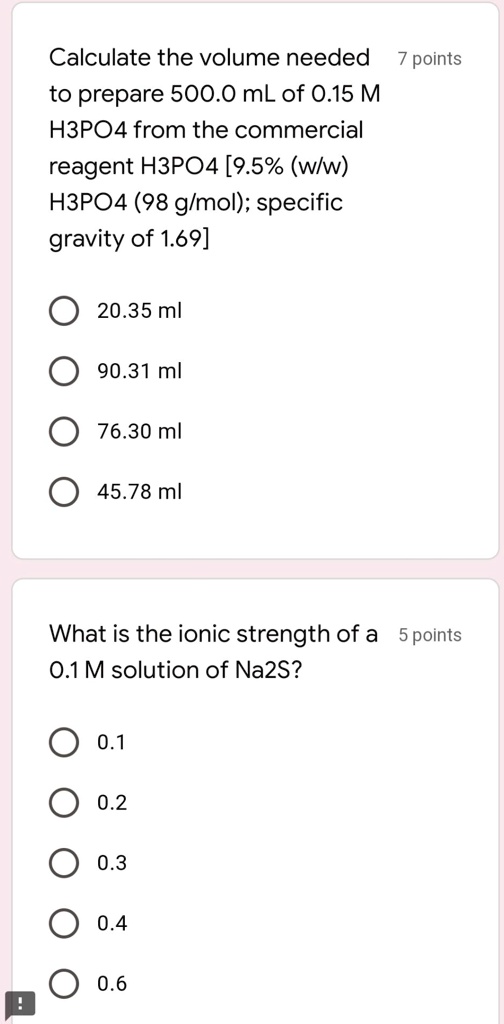 SOLVED:Calculate the volume needed 7 points to prepare 500.0 mL of 0.15 M H3PO4 from the ...