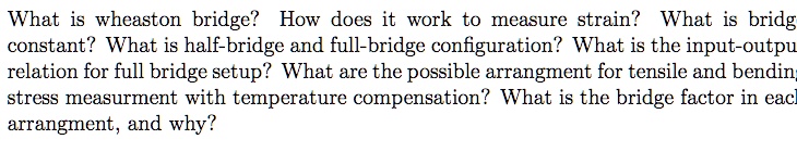 SOLVED: What is wheaston bridge? How does it work to measure strain ...
