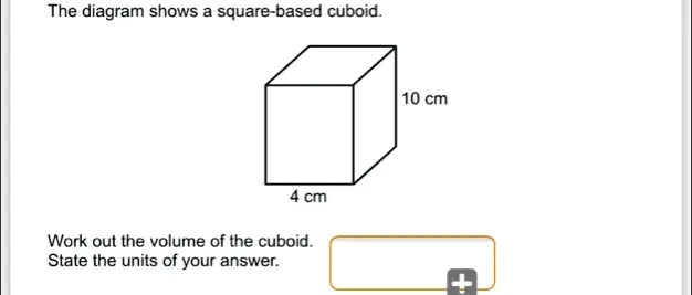 SOLVED: The diagram shows a square-based cuboid 10 cm 4 cm Work oul the ...