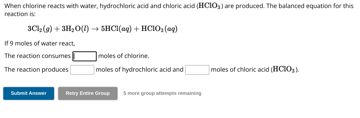 SOLVED: When chlorine reacts with water, hydrochloric acid and chloric acid (HClO3) are produced ...