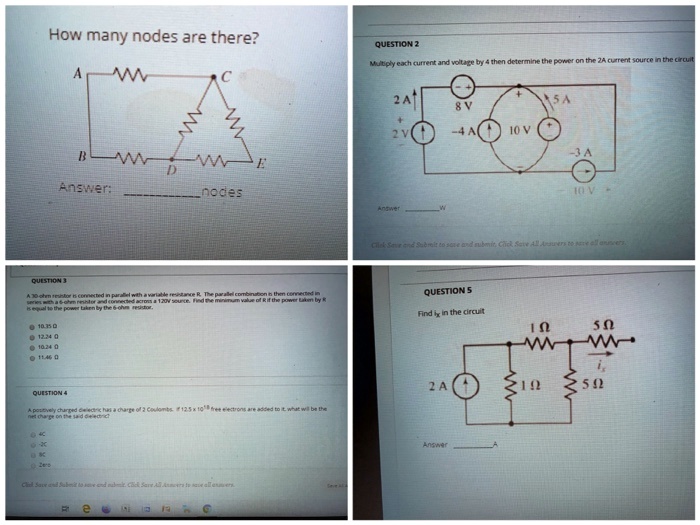 How many nodes are there? QUESTION 2 Multiply each current and voltage by 4 then determine the ...