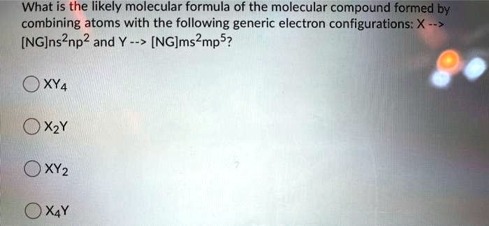 SOLVED: What is the likely molecular formula of the molecular compound ...