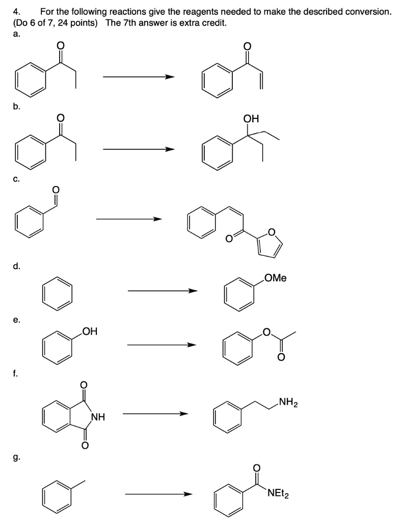 for the following reactions give the reagents needed to make the ...