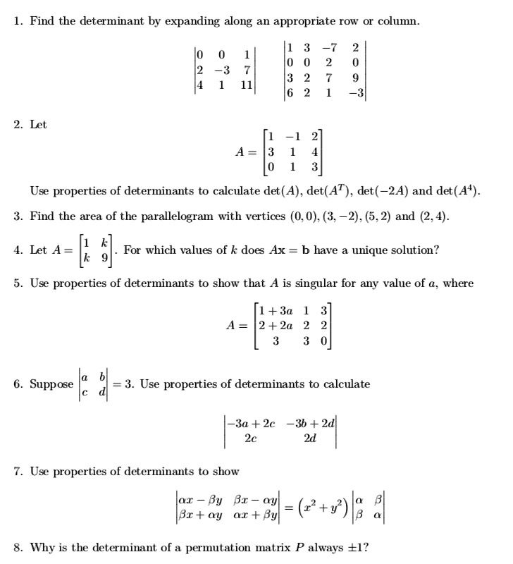SOLVED: Find the determinant by expanding along an appropriate row or ...