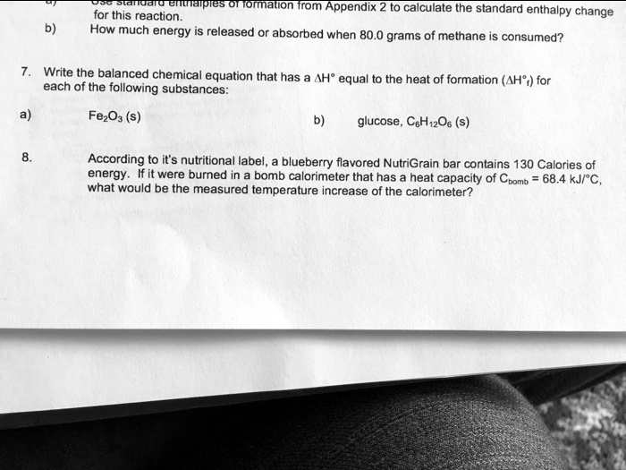 SOLVED: Iommation Trom for this reaction Appendix 2 t0 calculate the standard enthalpy change ...