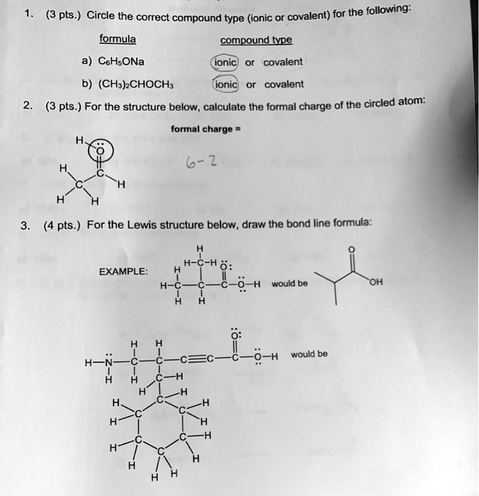 1. (3 pts.) Circle the correct compound type (ionic or covalent) for the following: formula ...
