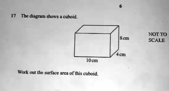 SOLVED: The diagram shows a cuboid. NOT TO SCALE 8 cm J cm 10 cm Work ...