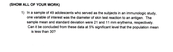 SOLVED: (SHOW ALL OF YOUR WORK) In a sample of 49 adolescents who ...