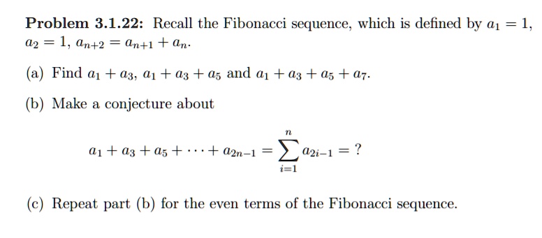 Solved Problem 3 1 22 Recall The Fibonacci Sequence Which Is Defined By 1 1 02 1 N 2 An 1