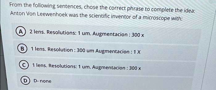 SOLVED: From the following sentences, choose the correct phrase to complete the idea: Anton Von ...