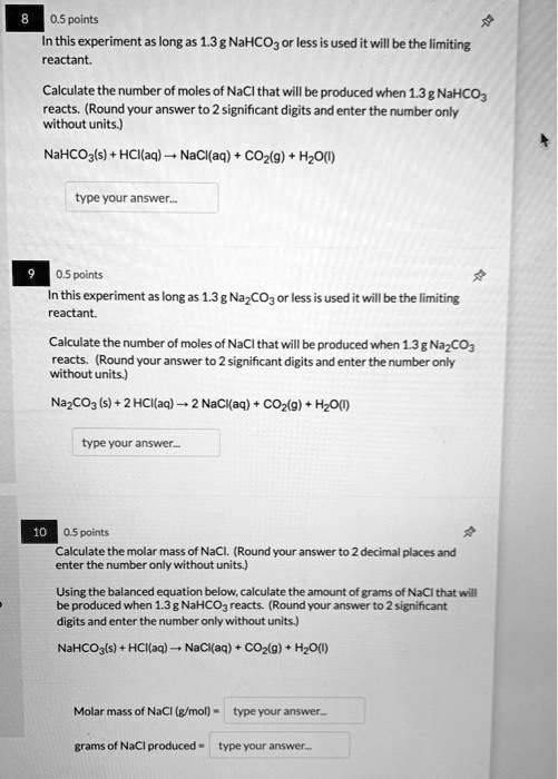 SOLVED: In this experiment, as long as 1.3g NaHCO3 or less is used, it will be the limiting ...