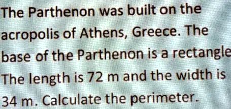 SOLVED: The Parthenon was built on the acropolis of Athens, Greece The ...