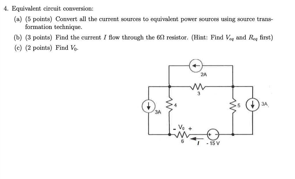 SOLVED: 4. Equivalent circuit conversion: (a) (5 points) Convert all ...