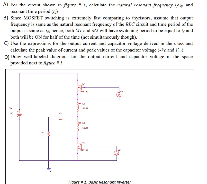 SOLVED: A) For the circuit shown figure # 1, calculate the natural resonant frequency Od) and ...