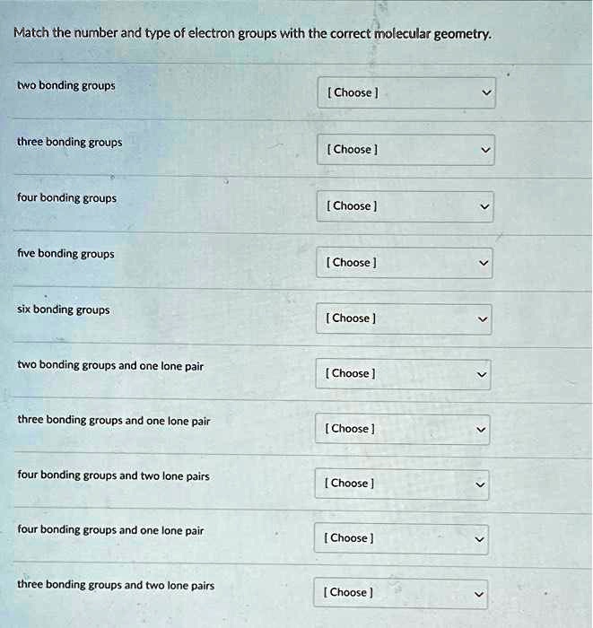 SOLVED: Match the number and type 0f electron groups with the correct ...