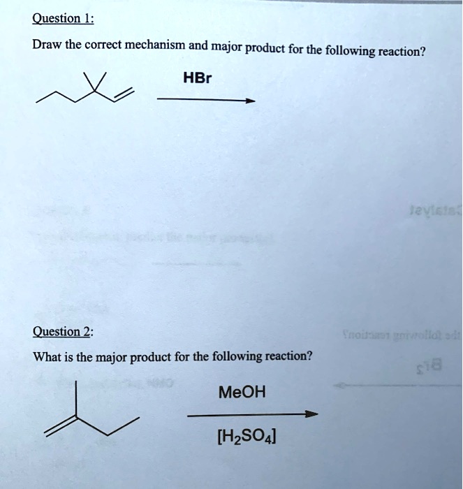 Question 1: Draw the correct mechanism and major product for the following reaction? HBr ...