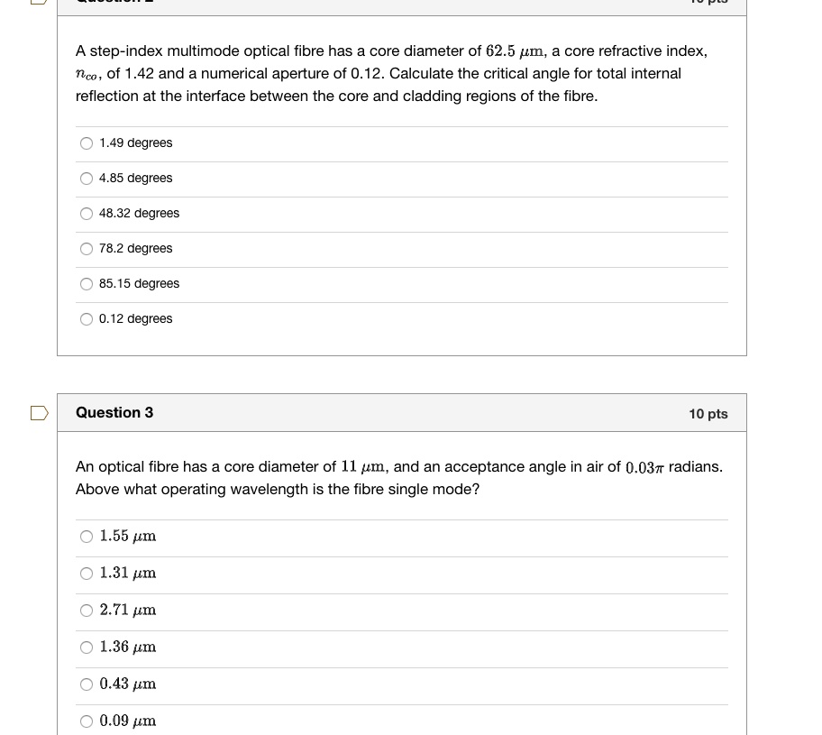 SOLVED: A step-index multimode optical fiber has a core diameter of 62.5 Î¼m, a core refractive ...
