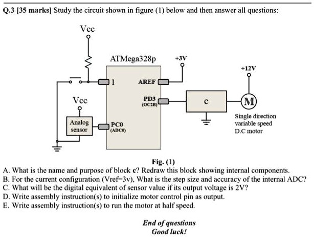 SOLVED: pls answer ABCDE and be carful #Atmega328p 🙂 Q.3 [35 marks] Study the circuit shown in ...