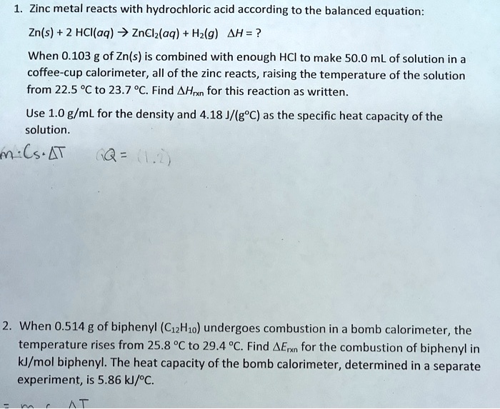 zinc metal reacts with hydrochloric acid according to the balanced equation zns 2 hciaq 7 ...
