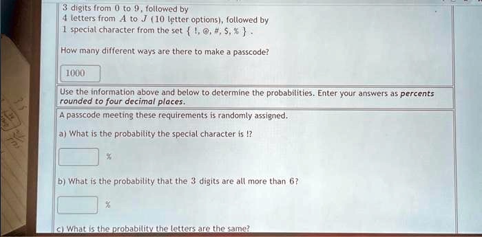SOLVED: Texts: 3 digits from 0 to 9, followed by 4 letters from A to J, 10 letter options ...