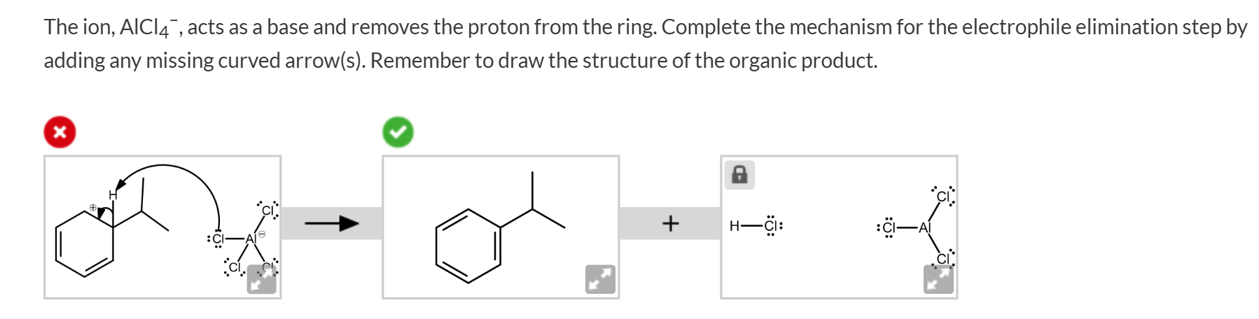 The ion, AlCl4^-, acts as a base and removes the proton from the ring ...