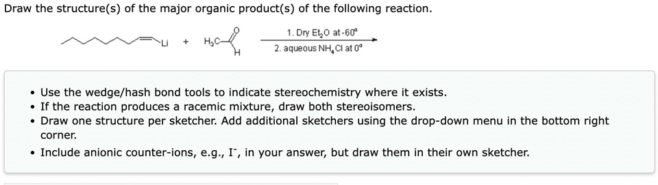 SOLVED: Draw the structure(s) of the major organic product(s) of the ...