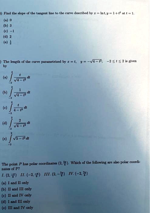 SOLVED:Find the slope of the tangcnt line thc curve described by I ...