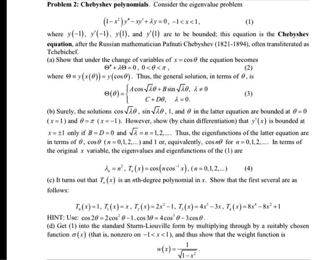 SOLVED: Problem % Chebyshev polynomials. Consider the eigenvalue ...