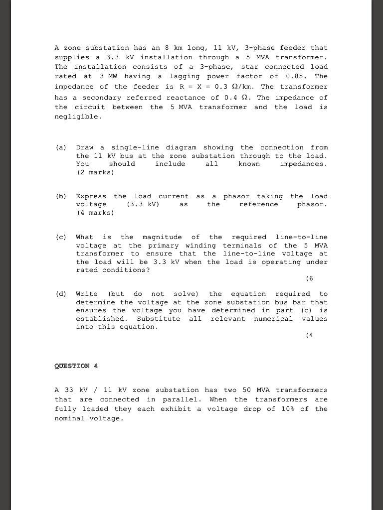 Solved A Zone Substation Has An 8 Km Lonq Ll Kv 3 Phase Feeder That Supplies A 3 3 Kv