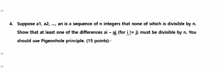 SOLVED: Suppose a1, a2, an is a sequence of n integers that none of ...