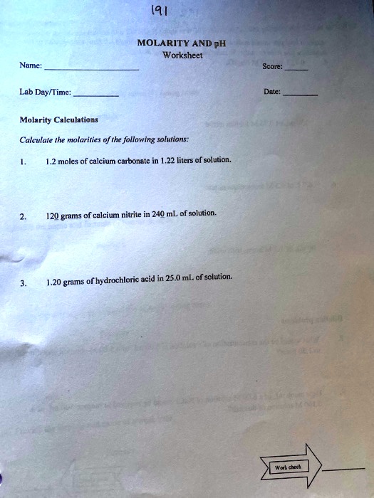 SOLVED: 191 MOLARITY AND pH Worksheet Name: Score: Lab DayTime: Daic ...