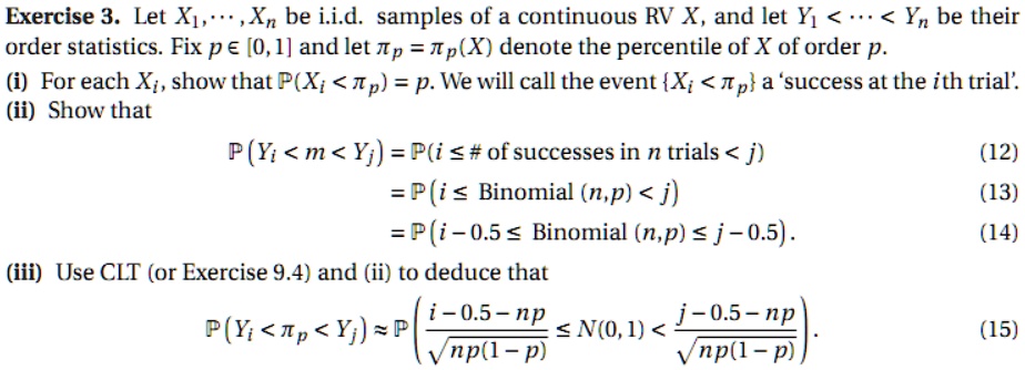 SOLVED: Exercise 3. Let XL, Xn be i.i.d. samples of a continuous RV X, and let Y1
