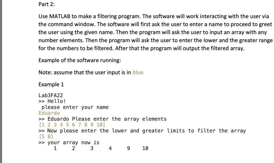 Solved Hint Also You May Need To Use Comparators And Logic To Filter Part 2 Use Matlab To