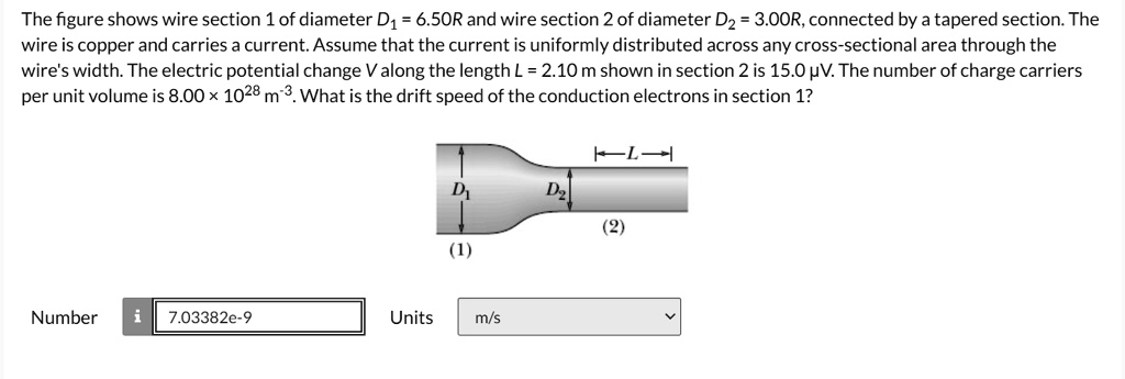 SOLVED: The figure shows wire section 1 of diameter D = 6.50R and wire ...