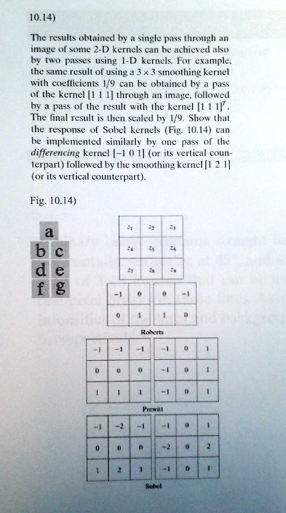 SOLVED: The results obtained by a single pass through an image of some ...