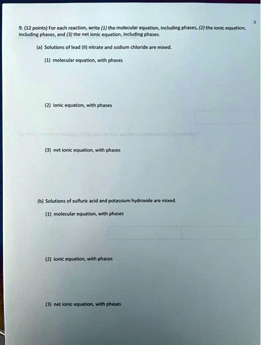 SOLVED: (12 points) For each reaction, write (1) the molecular equation ...