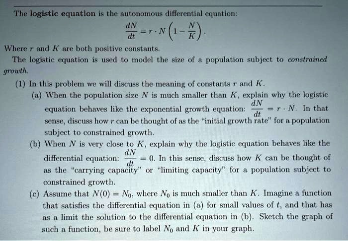 SOLVED:The logistic equation is the Autonomous differential equation ...