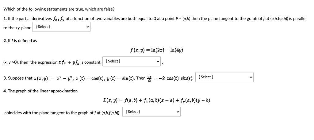 SOLVED: Which of the following statements are true; which are false? 1. If the partial ...