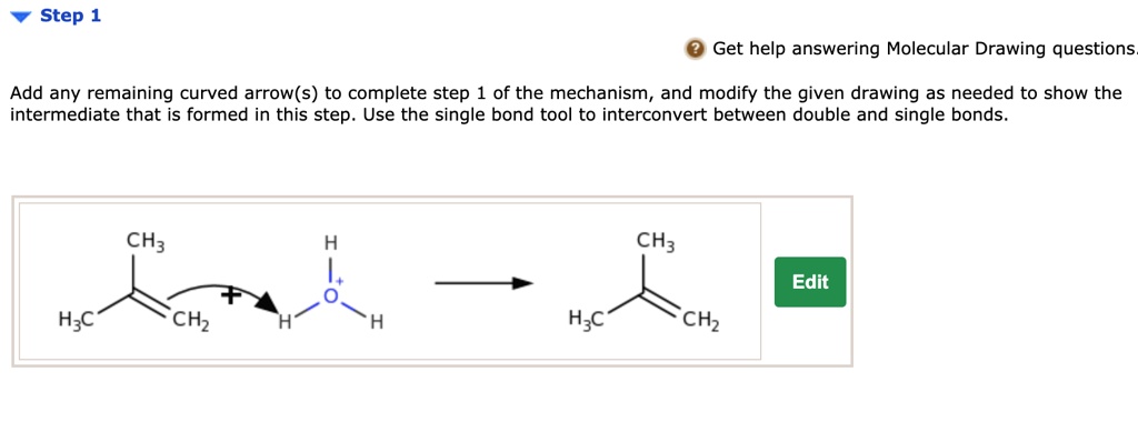 SOLVED: Step 1 Get help answering Molecular Drawing questions Add any remaining curved arrow(s ...