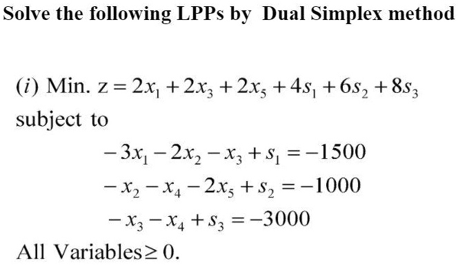 solve the following lpps by dual simplex method min z 2x1 2x3 2xs 4s1 ...